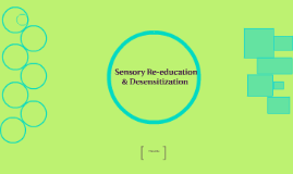 Sensory Reeducation and Desensitization by Sarah Jean on Prezi