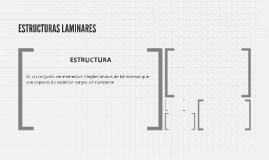 ESTRUCTURAS LAMINARES by SOPHIA VERGARA MENDEZ on Prezi