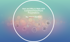 How and Why to Make ADA Compliant PowerPoint Presentations by Alecia ...