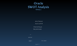 Oracle SWOT Analysis by benjamin kesler on Prezi