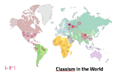 Classism by Adela Ramos on Prezi