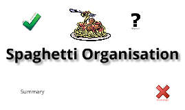 Spaghetti Organisation by Jack Boddy on Prezi