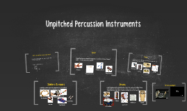 Unpitched Percussion Instruments by Emma Moore on Prezi