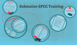 Substation SPCC Training by Thomas Kotlarz on Prezi
