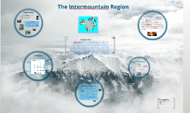 The Intermountain Region by B R on Prezi
