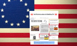 How did the American colonies win the Revolutionary War? by NEILA ...