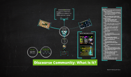 Discourse Community explained with League of Legends by Madie C on Prezi