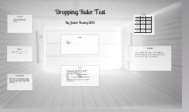 Dropping Ruler Test by jason kuang on Prezi