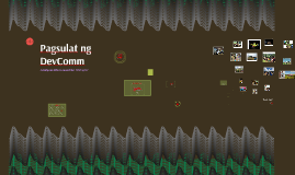 Pagsulat ng DevComm by Dan Capule on Prezi
