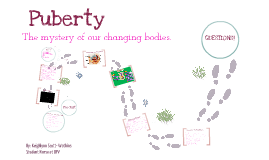 Puberty grade 6 girls by keighlynn watkins on Prezi