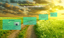 The Man Who Shot Snapping Turtles by ceirra pipher on Prezi