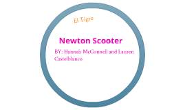 2012 newton scooter by Hannah McConnell on Prezi