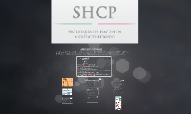 SHCP. by Paola Velasco on Prezi