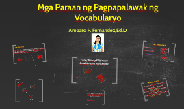 Pagpapalawak ng Bokabularyo by mhergil guatno on Prezi
