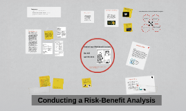 Conducting a Risk-Benefit Analysis by Transition Team on Prezi