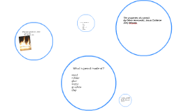 The properties of a pencil. by OLiver Hernandez on Prezi