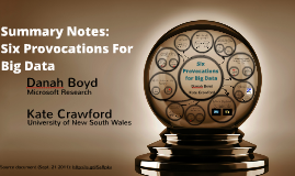 Six Provocations for Big Data by Virtual Epicurean on Prezi