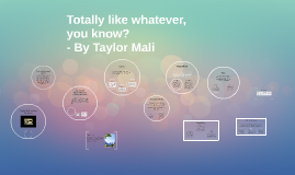 Totally like whatever, you know? Poem Presentation by Peifu Mo on Prezi