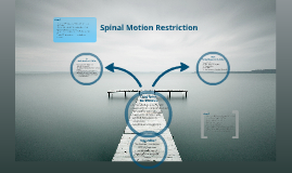 Spinal Motion Restriction by Eric Spillar on Prezi