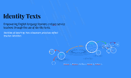 Identity Texts by Caitlin Beames on Prezi