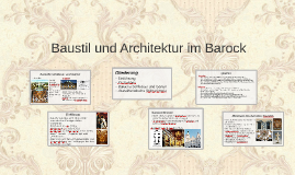 Baustil und Architektur im Barock by Rosa Boyer on Prezi