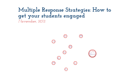 Multiple Response Strategies by Jennifer Kastelein on Prezi