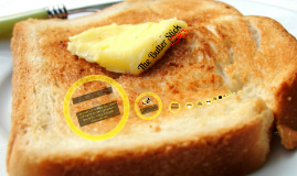 The Butter Stick Type by Jessica-Maria Cabral on Prezi