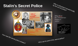 joseph stalin secret police by Ming Byce on Prezi
