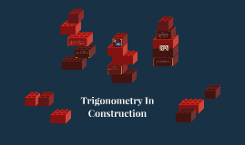 Trigonometry In Construction by Luis Ruiz on Prezi