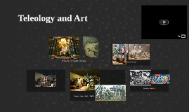 Teleology in the History Of Art by George Nava on Prezi