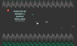 POSICIÓN DE KRASKE by Carolina Rivera on Prezi