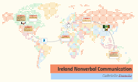 Ireland nonverbal Communication by Gabrielle Francke on Prezi