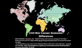 Civil War Causes: Economic Differences by Kustin Hieber on Prezi