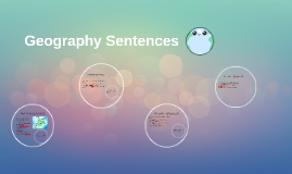 Geography Sentences by Mahrukh Aziz on Prezi