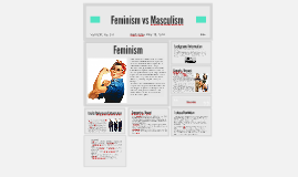 Feminism vs Masculism by adriana salazar on Prezi
