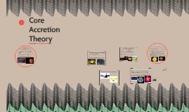 Core Accretion Theory by Irene Achmad on Prezi