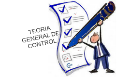 TEORIA GENERAL DE CONTROL by jhon diney erazo carmona on Prezi