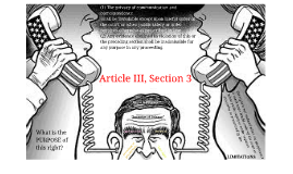 Article III Section 3 by Cheche Lara on Prezi