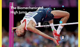 The Biomechanics of High Jump by Kell Naumann on Prezi