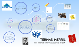 TERMAN MERRIL by Fhernanda García on Prezi