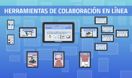 HERRAMIENTAS DE COLABORACION EN LINEA by Wilson Osorio on Prezi