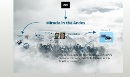 Miracle in the Andes by Mercedes Urías on Prezi