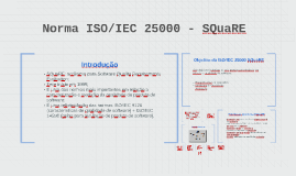Norma ISO/IEC 25000 - SQuaRE by Brenda Faria on Prezi