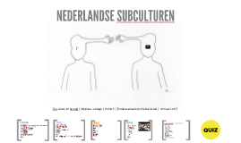 Subculturen in Nederland by Trix Berendsen on Prezi