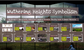 Wuthering Heights Symbolism by Adiell Diel on Prezi