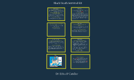 Black Death Survival Kit by Candice Kilgore on Prezi