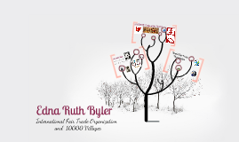 Edna Ruth Byler by Michael Welle on Prezi