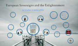 Enlightened Absolutism in Europe by Jamie Lumley on Prezi
