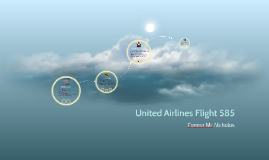 United Airlines Flight 585 by Connor Mc Nicholas on Prezi