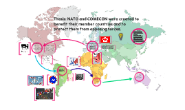 NATO and COMECON 1949 by Jenna Marshall on Prezi